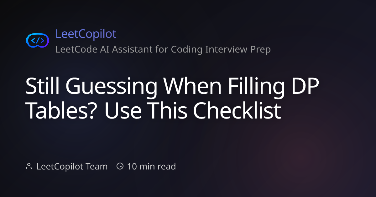 Still Guessing When Filling DP Tables? Use This Checklist