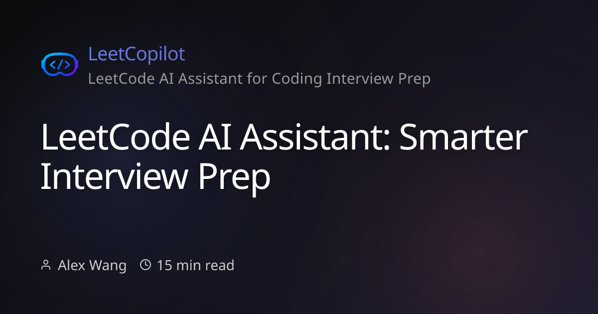LeetCode AI Assistant: Smarter Interview Prep