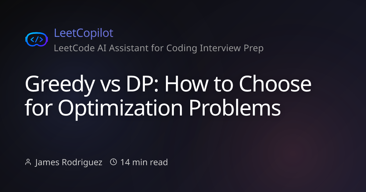 Greedy vs DP: How to Choose for Optimization Problems