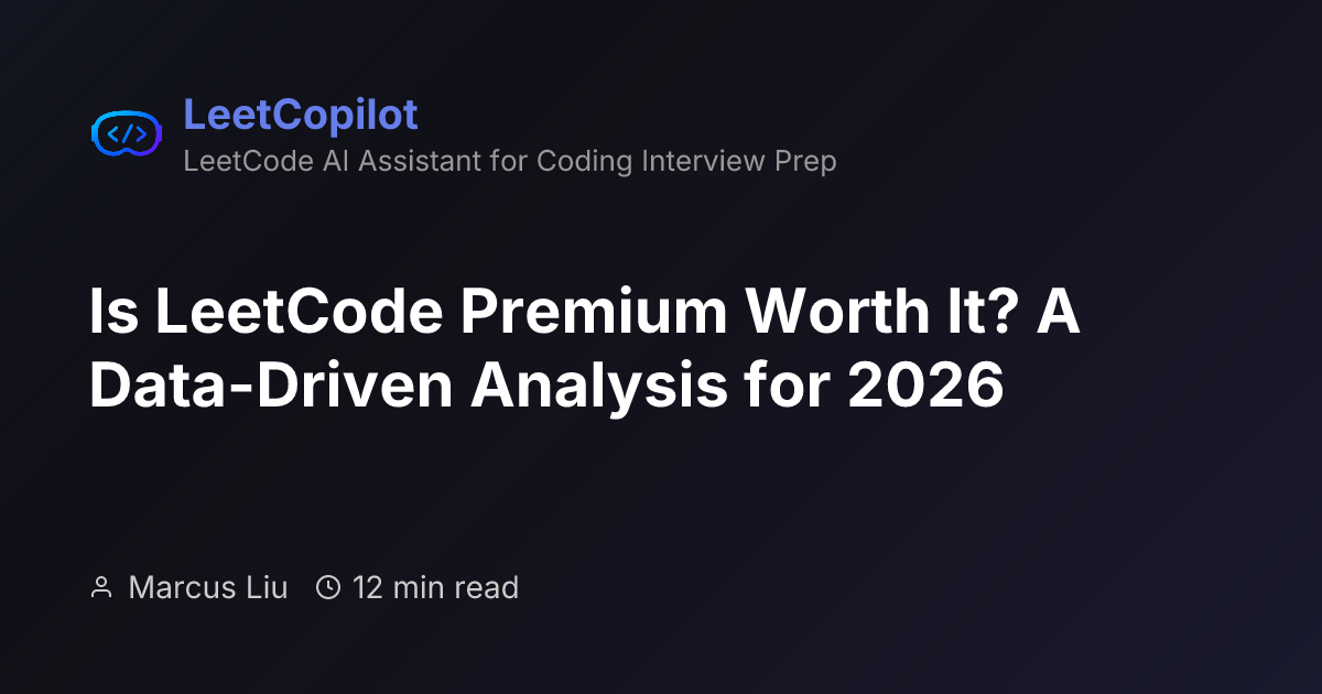 Is LeetCode Premium Worth It? A Data-Driven Analysis for 2026