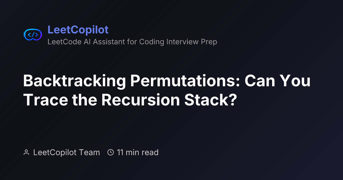 Backtracking Permutations: Can You Trace the Recursion Stack?